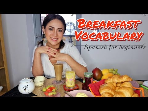 Spanish for beginners: Breakfast vocabulary