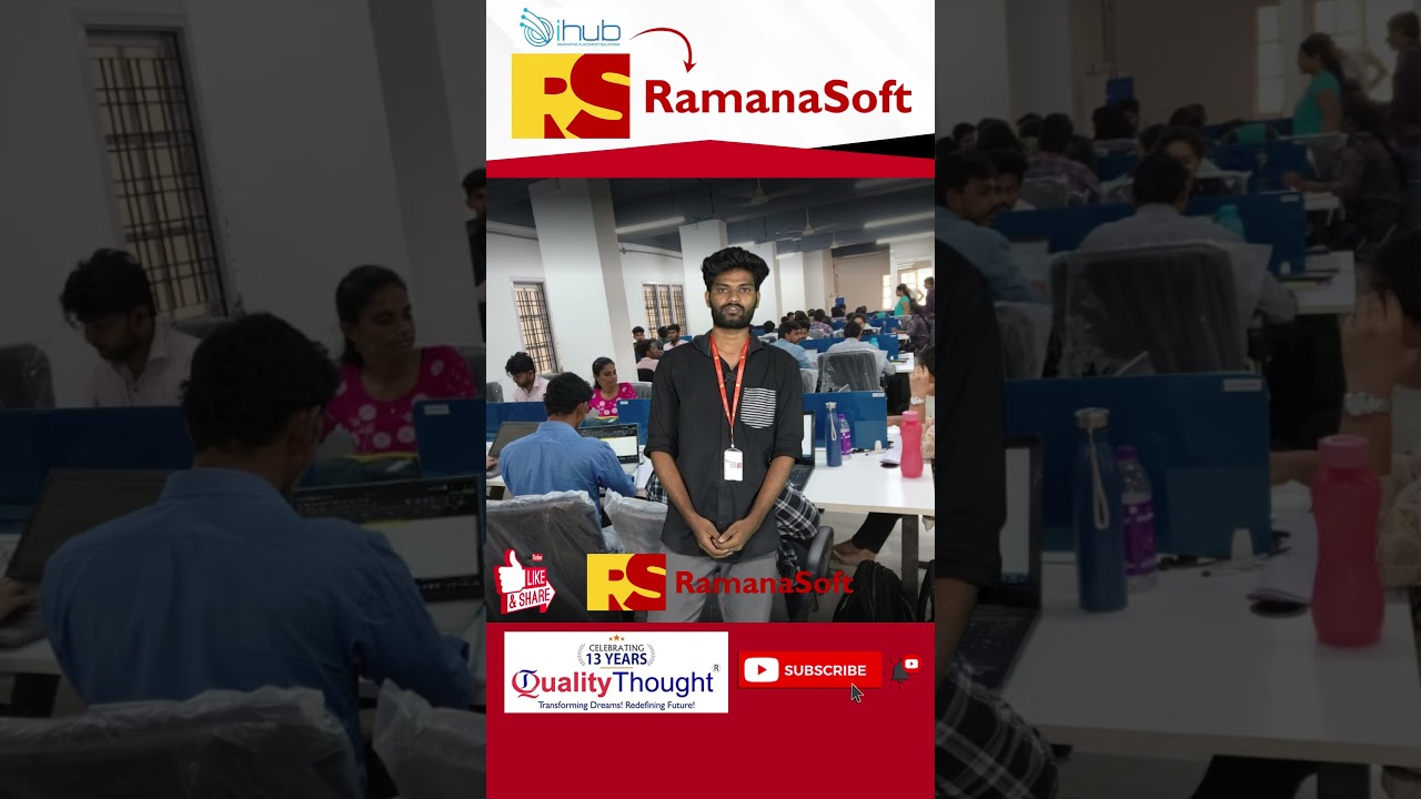 How Raju Transformed from an iHub (Quality Thought) Trainee to a RamanaSoft Intern!