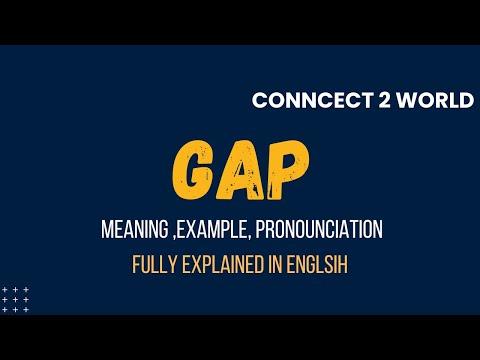 What Does gap Means || Meanings And Definitions With gap in ENGLISH