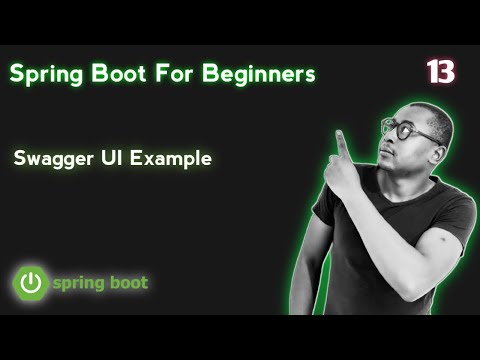 13. Spring boot for Beginners - Swagger UI Easy API Documentation and Testing | Tutorial