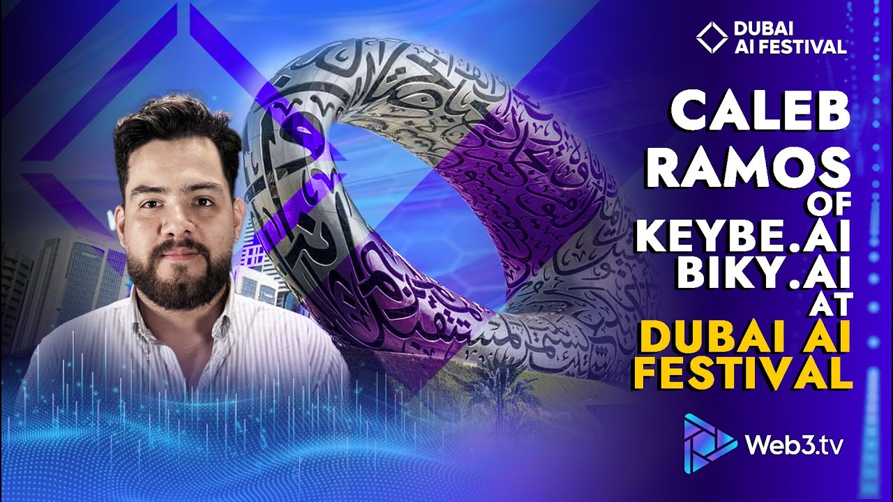 Caleb Ramos: Keybe Co-founder at Dubai AI Festival