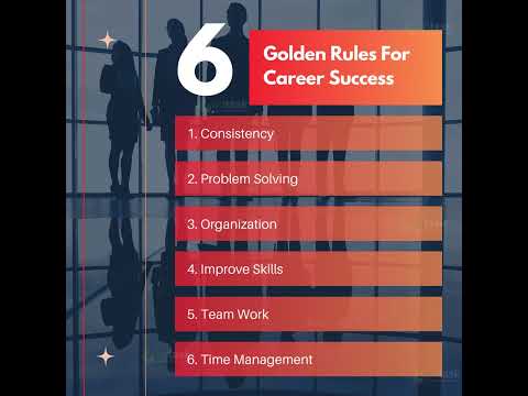 6 Golden Rules For Career Success