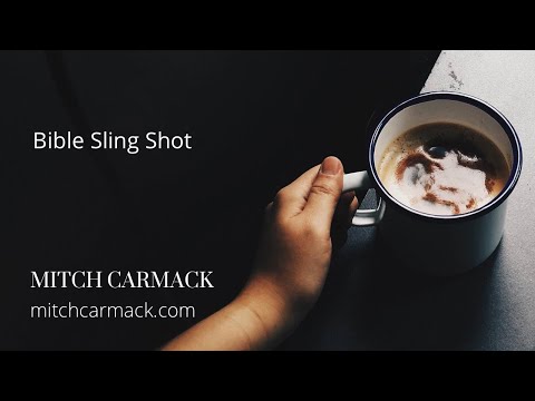 Bible Sling Shot.