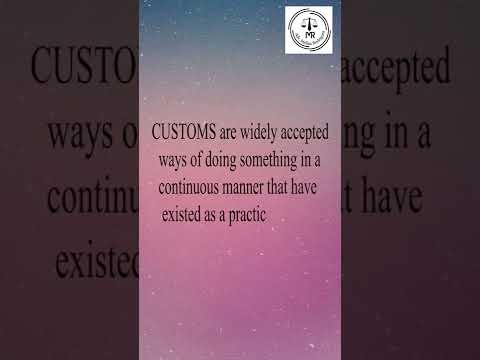 Meaning of the term Customs | Adv Melisa Rodrigues