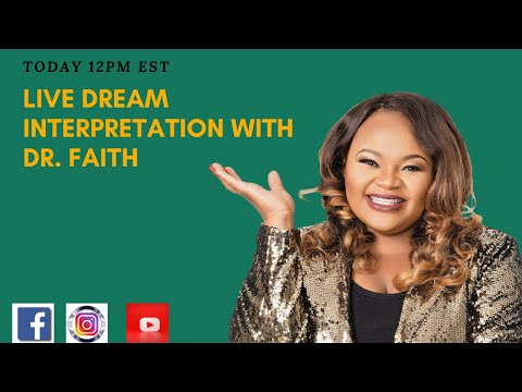 Live Dream Interpretation with Dr. Faith