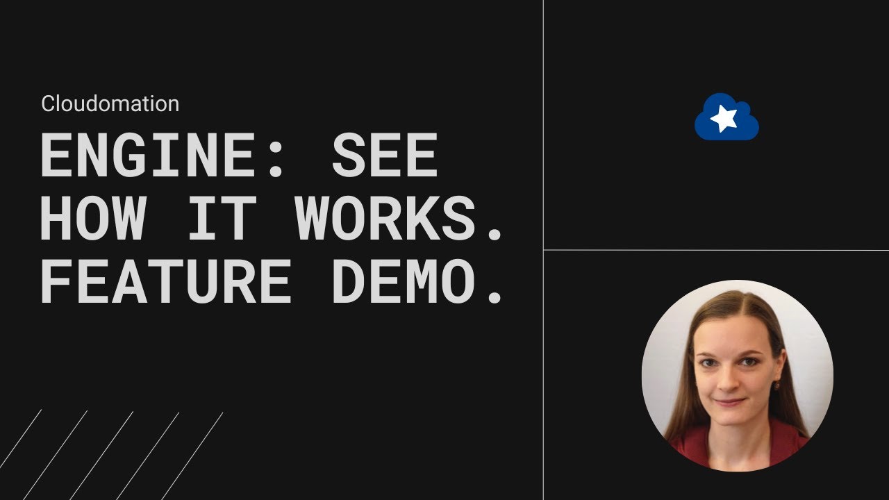 Cloudomation Engine: Feature Demo