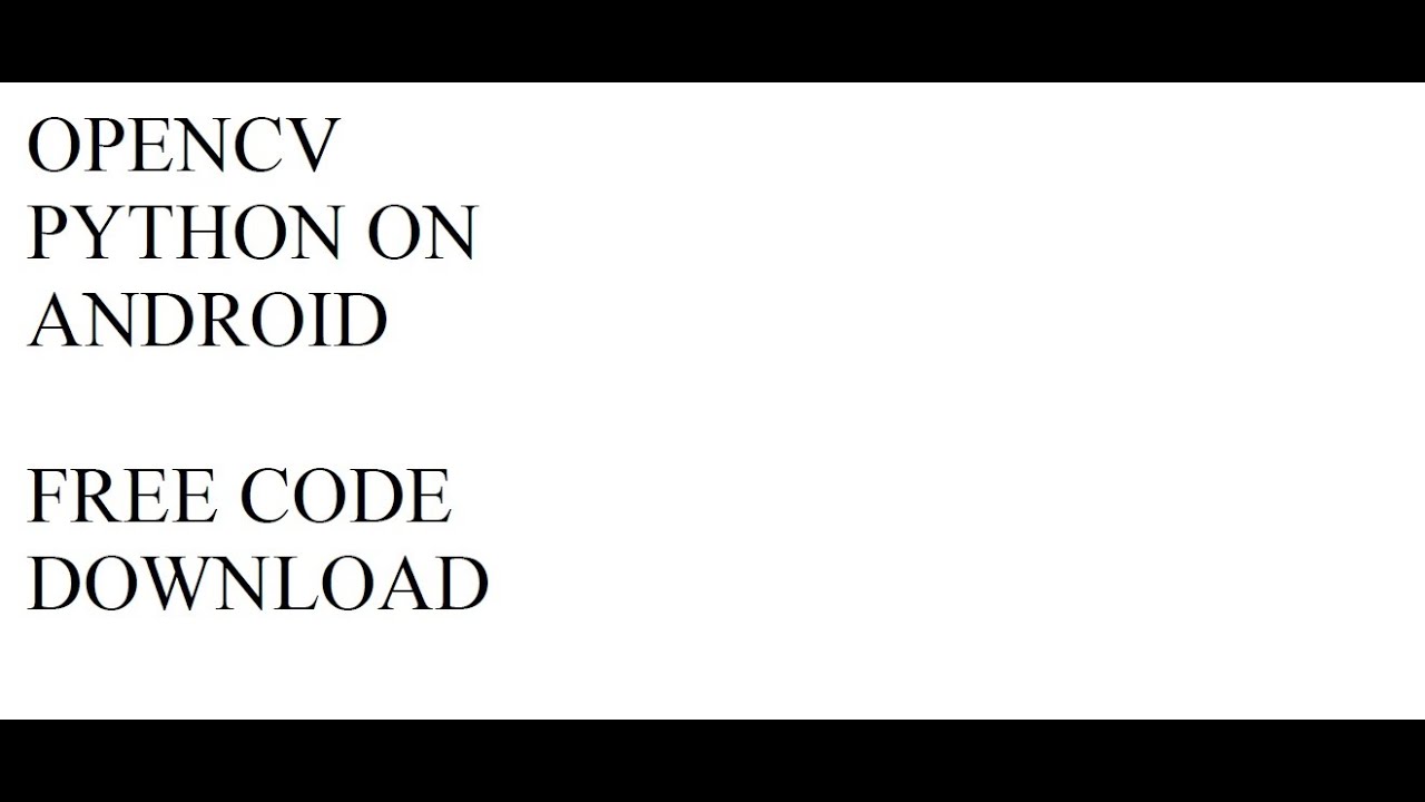OpenCV Python on Android