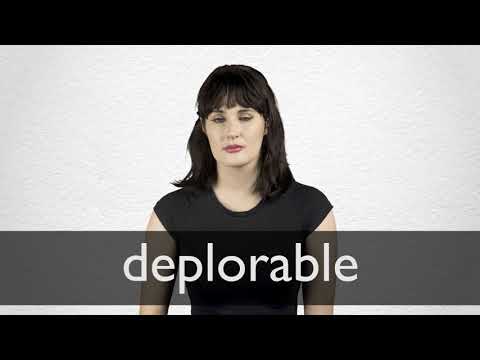 DEPLORABLE - Meaning & Translations | Collins English Dictionary