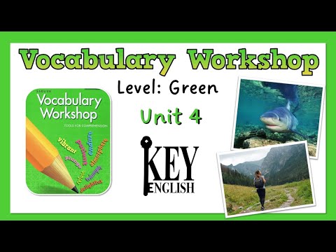 Unit 4 - Vocabulary Workshop (Level Green) 영어 어휘 연습