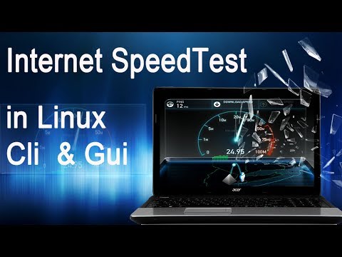 Internet speedtest in linux GUI and CLI mode