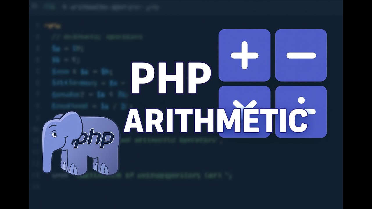PHP Arithmetic Operators Tutorial - Phase 1