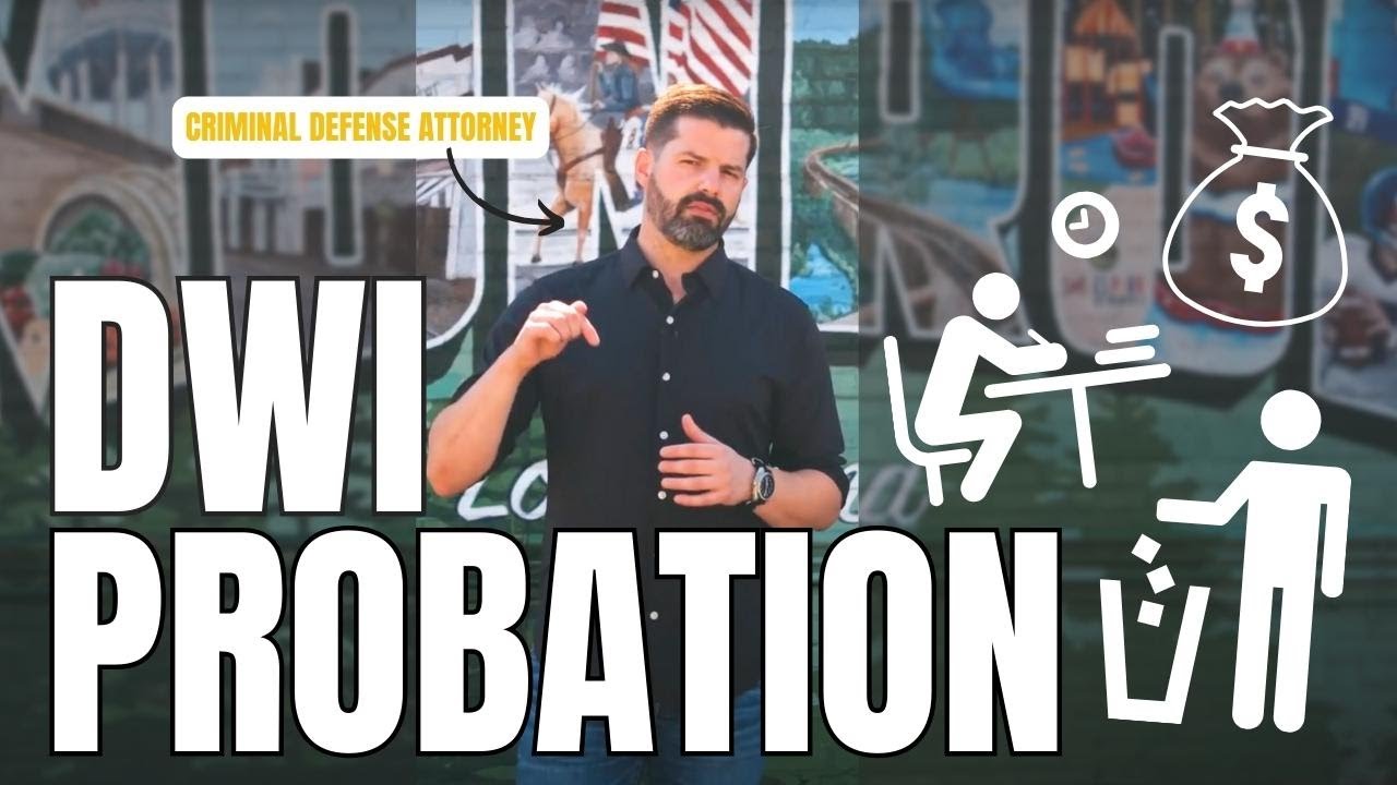 DWI Probation: What You Need to Know