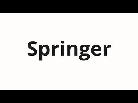 How to pronounce Springer