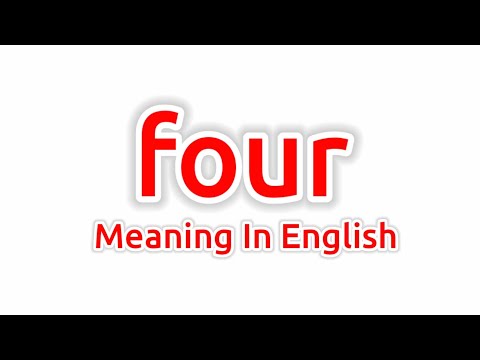 Four Meaning | Four Meaning In English | Meaning Of Four | What Is The Meaning Of Four