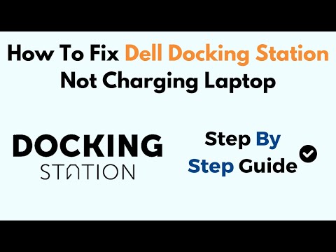 How To Fix Dell Docking Station Not Charging Laptop