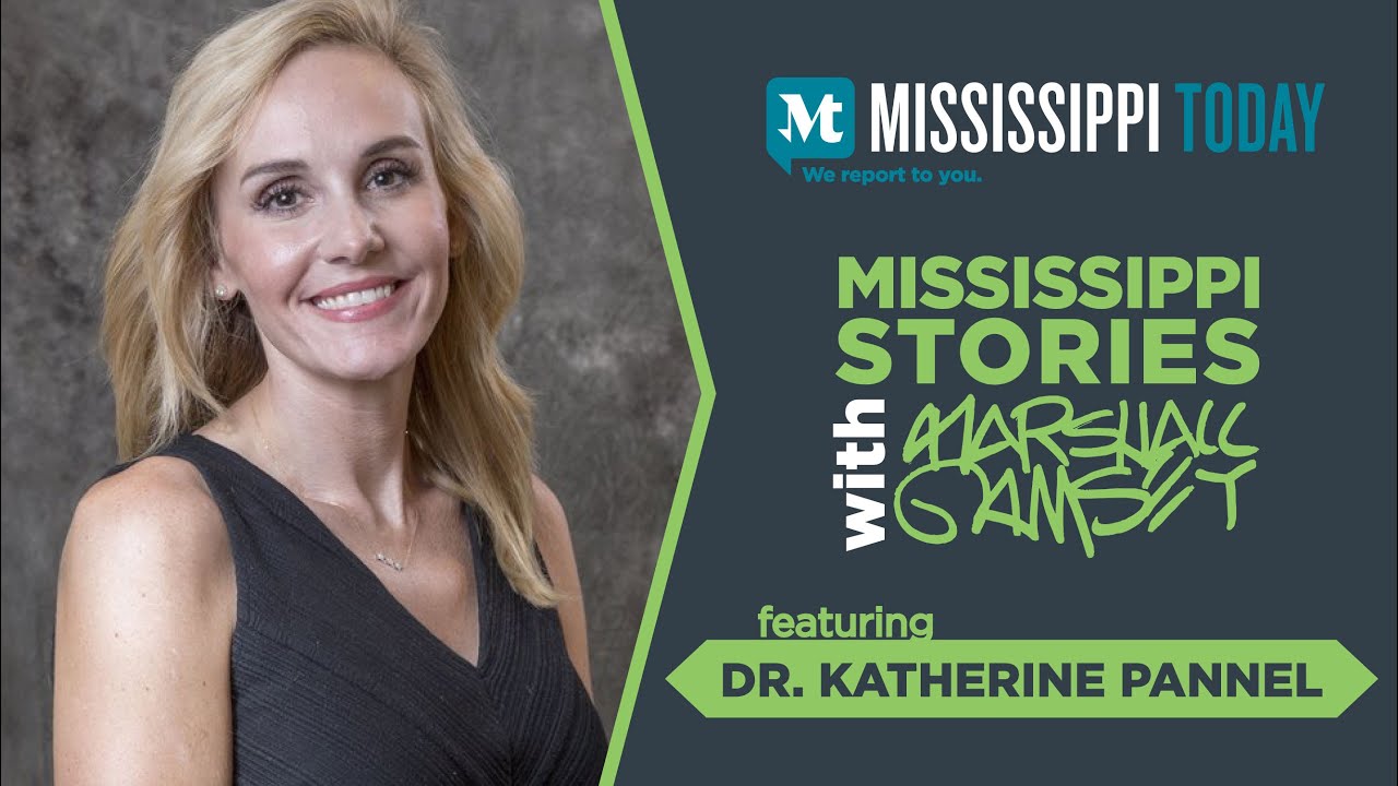 Mississippi Stories: Katherine Pannel, DO