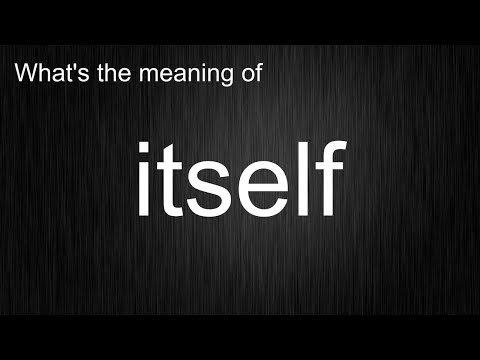 What Does "itself" Really Mean? Full Explanation!
