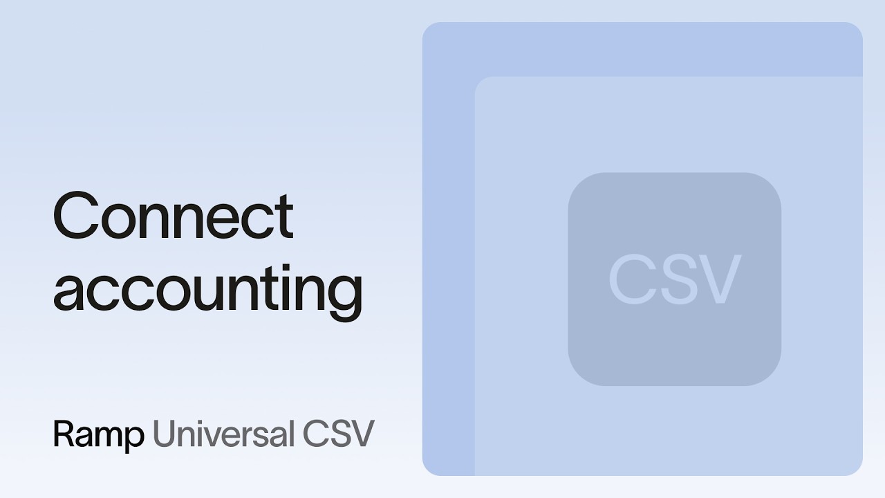 Connect accounting to Ramp Universal CSV