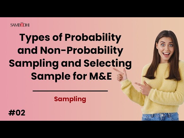 Understanding Probability and Non-Probability Sampling for Effective ...