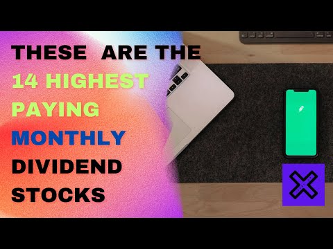These are the 14 Highest Yielding Monthly Dividend Stocks !