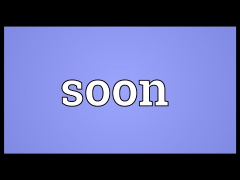 Soon Meaning