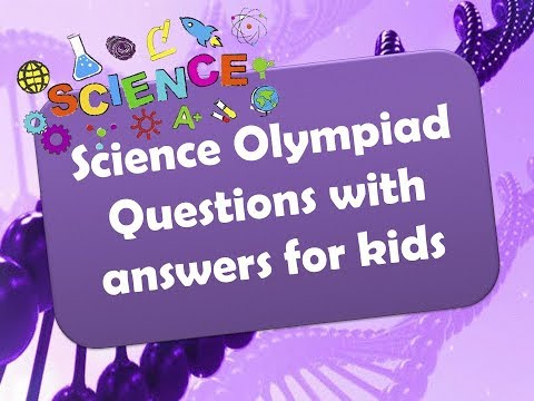 2023 Science Quiz Questions and answers for kids // Science Olympiad Questions