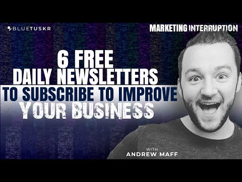 6 Free Daily Newsletters to Subscribe to Improve your Business | Ep. #37