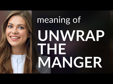 Unwrapping the Manger: Exploring the Meaning Behind the Phrase
