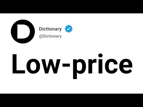 Low-price Meaning In English