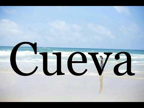 How To Pronounce Cueva🌈🌈🌈🌈🌈🌈Pronunciation Of Cueva