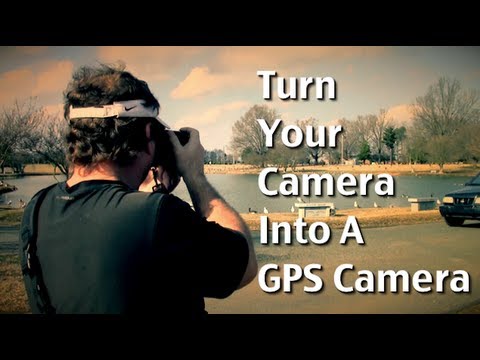 GPS Camera ~ How To Make Your Camera A GPS Camera & Geotag Photos