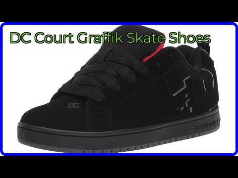 REVIEW (2025): DC Court Graffik Skate Shoes. ESSENTIAL details.