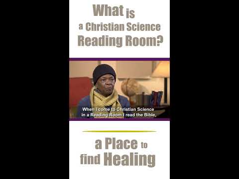 What is a Christian Science Reading Room? A Place to find healing.