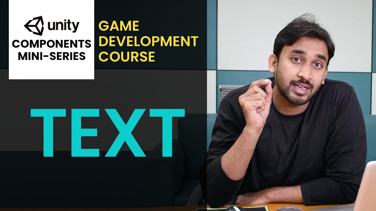 TEXT Component in unity3d | Unity3d Game Development Course | Game Development mini-series