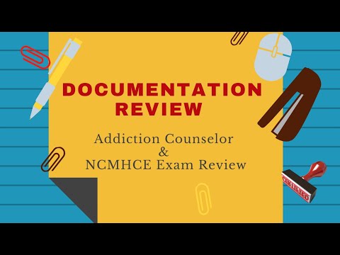 Ace the Addiction Counselor Exam With These Documentation Techniques