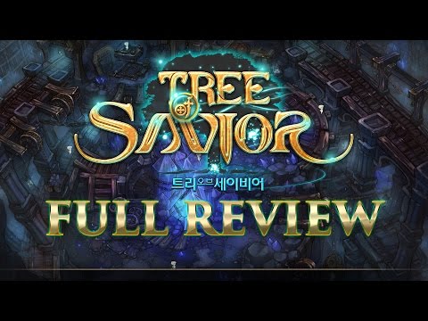 TREE OF SAVIOR – FULL REVIEW – Tree of Savior Announcements, Videos ...