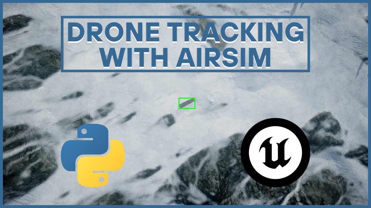 Drone Tracking in a Realistic 3D World | AirSim + Python + Unreal Engine