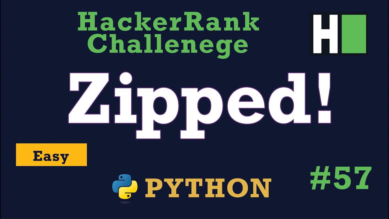 57. Zipped!: Hackerrank | Python Solution Explained
