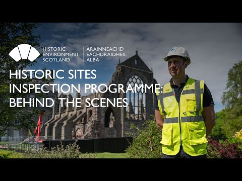Historic sites inspection programme: behind the scenes