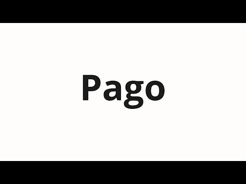 How to pronounce Pago