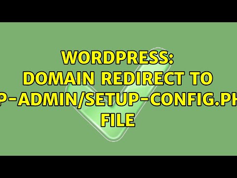 Wordpress: Domain redirect to wp-admin/setup-config.php file