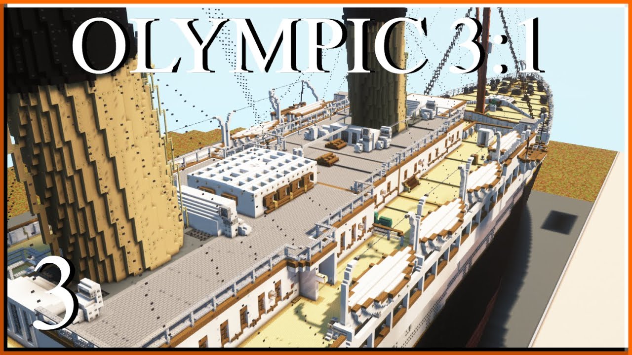 RMS Olympic 3:1 Scale Update 3 :: Minecraft