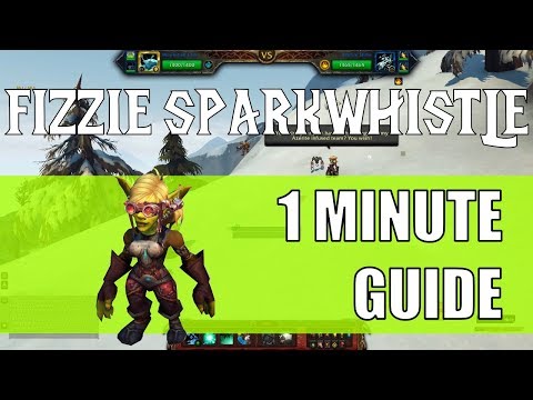 Fizzie Sparkwhistle - Drustvar Pet Battle 1 Minute Guide