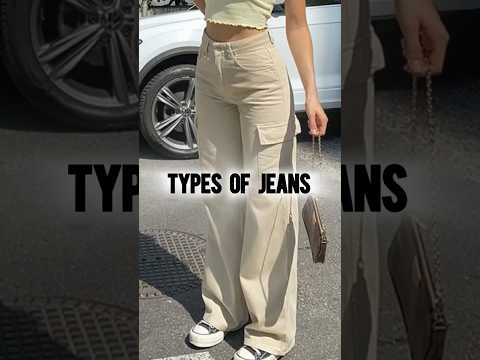 Different types of jeans that all girls must try 🌷✨ #aesthetic #jeans #fypシ゚