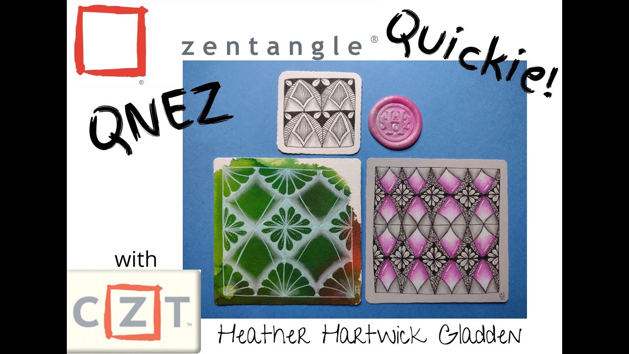 QNEZ | Zentangle® Quickie