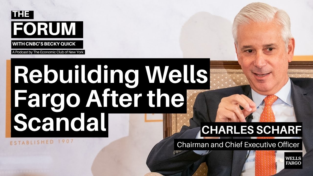 Rebuilding Wells Fargo After the Scandal: Inside the Turnaround with Charles Scharf