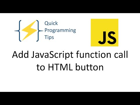 Add JavaScript function call to HTML button | Quick Programming Tips