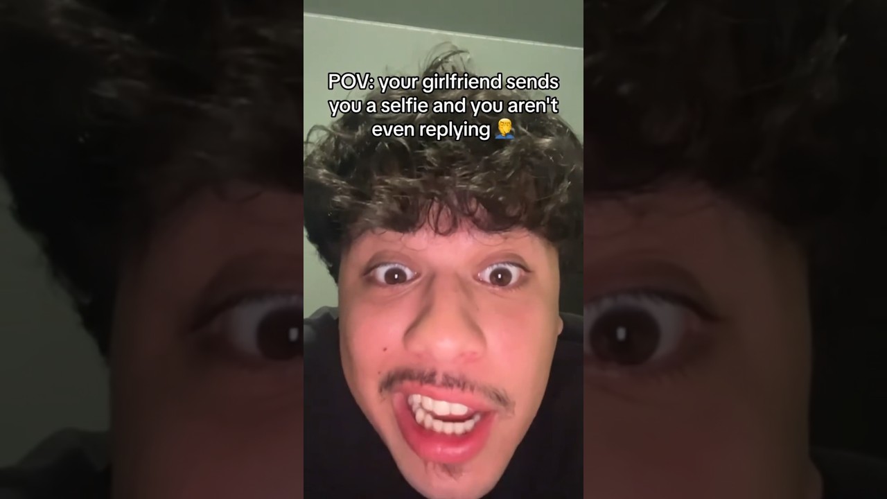 Pov: your gf sends you a selfie 😭 #relatable #relationship #tiktok