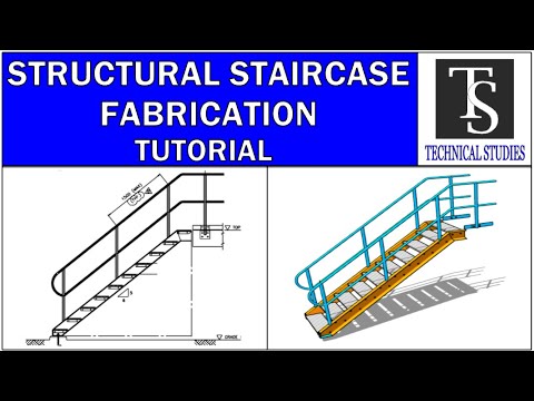 Structural Staircase Fabrication Tutorial