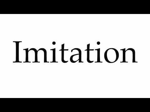 How to Pronounce Imitation